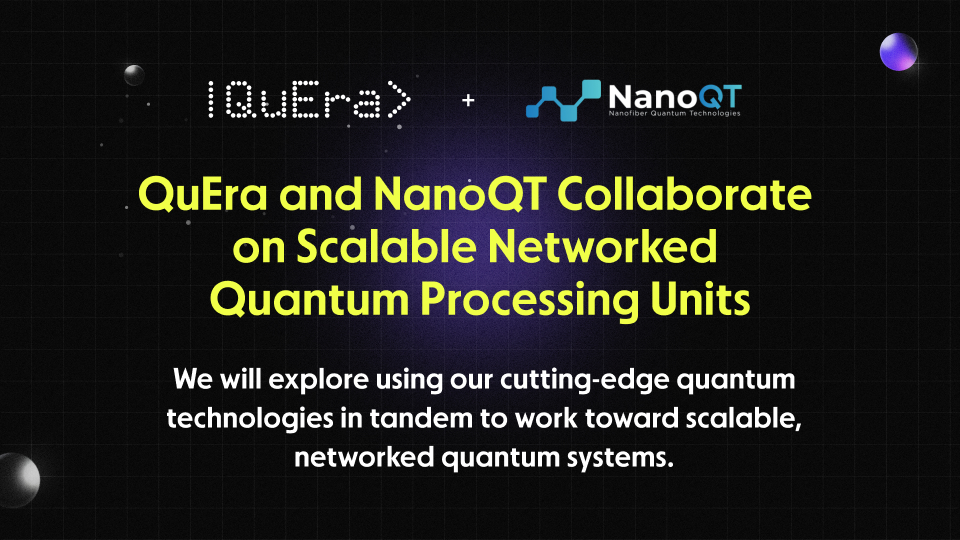 NanoQT & QuEra Partner on Networked Quantum Processors